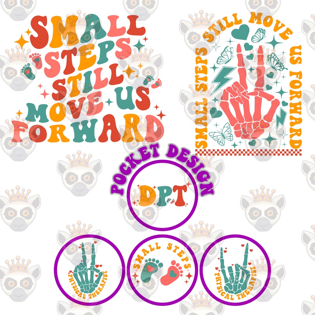 Small Steps Still Move Us Forward Svg, Physical Therapist Svg, Physical ...