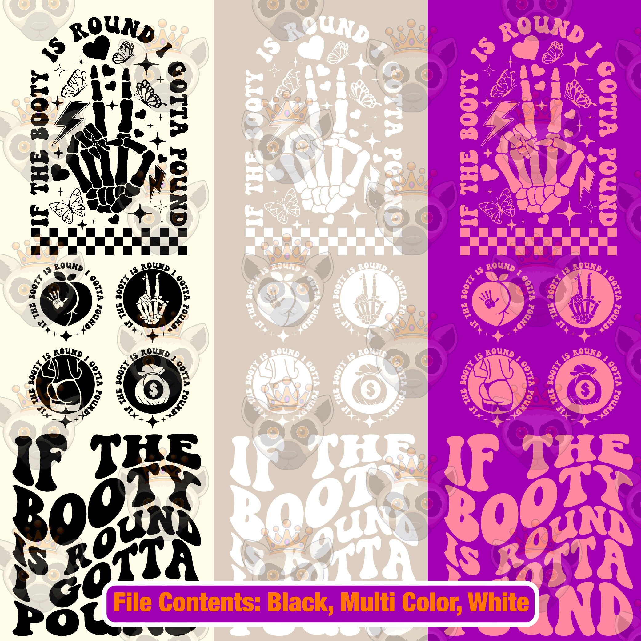 If the Booty is Round I Gotta Pound Svg Png, Adult Humor, Motivational ...