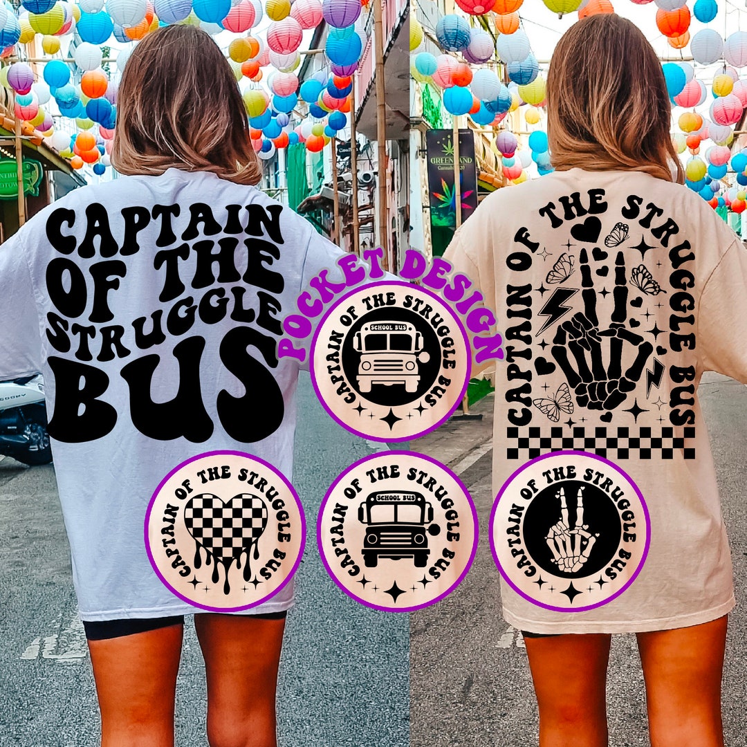 Captain of the Struggle Bus Svg Png, Funny School Svg, Teacher Gift Svg ...