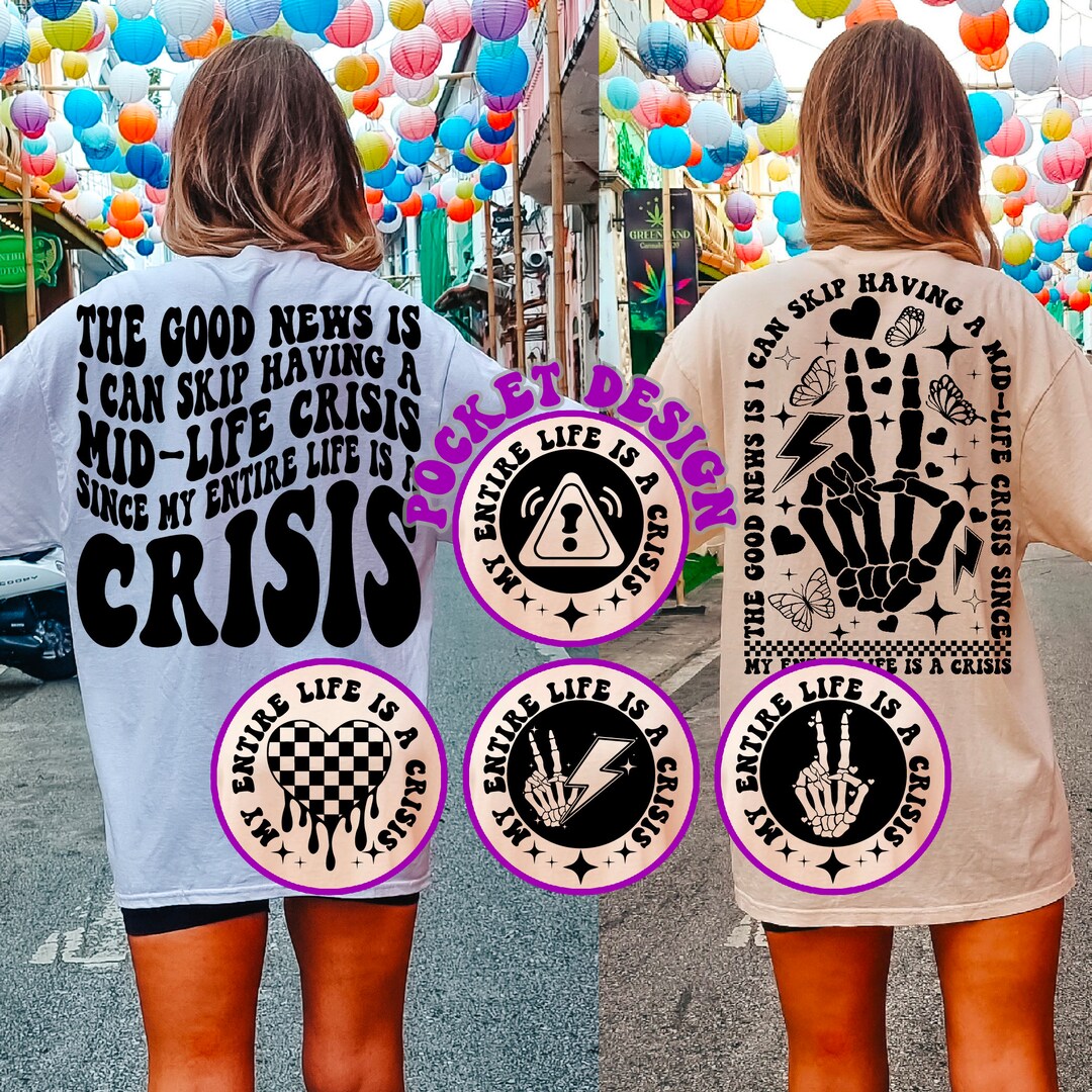 My Entire Life is A Crisis Svg Png, Mom Life Svg, Funny Quotes Svg ...