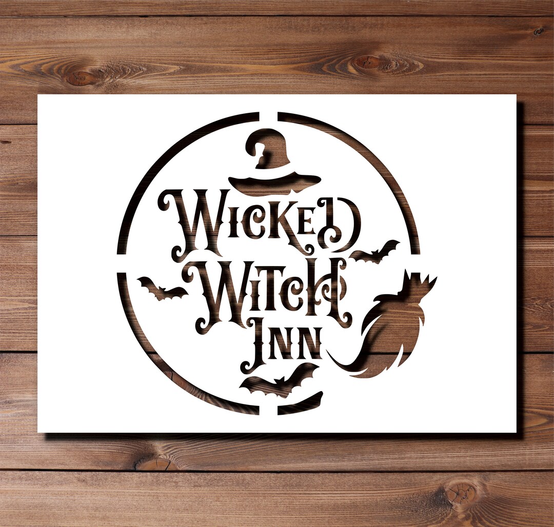Wicked Witch Inn Stencil A4 A3 Size 190 Micron Mylar Reusable Flexible ...