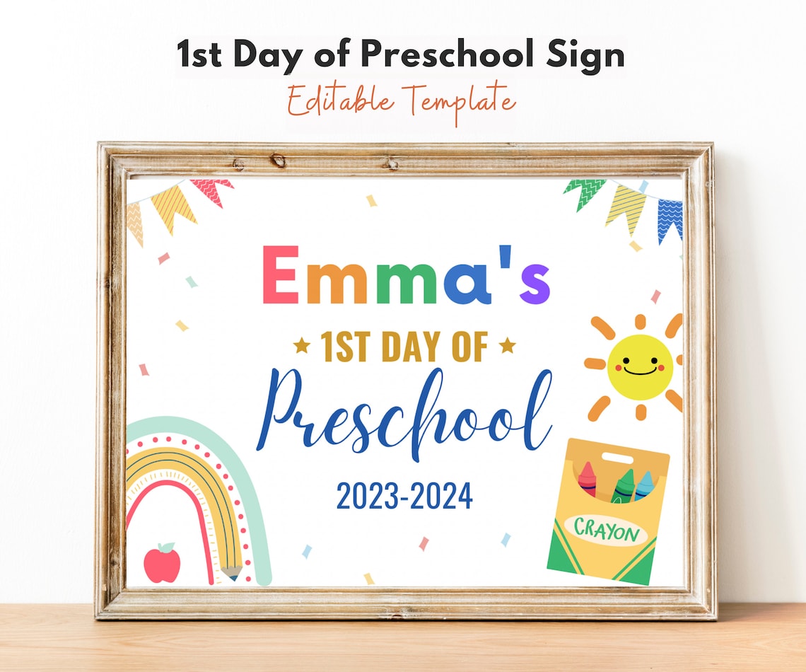 Editable First Day of Preschool Sign, School Printable Sign ...