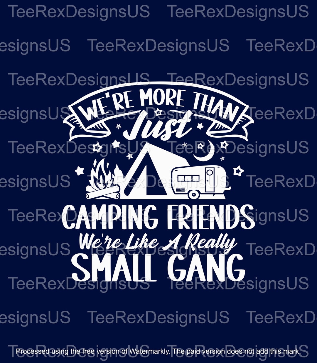 Camping Crew DTF Transfer, More Than Camping Friends, Heatpress ...