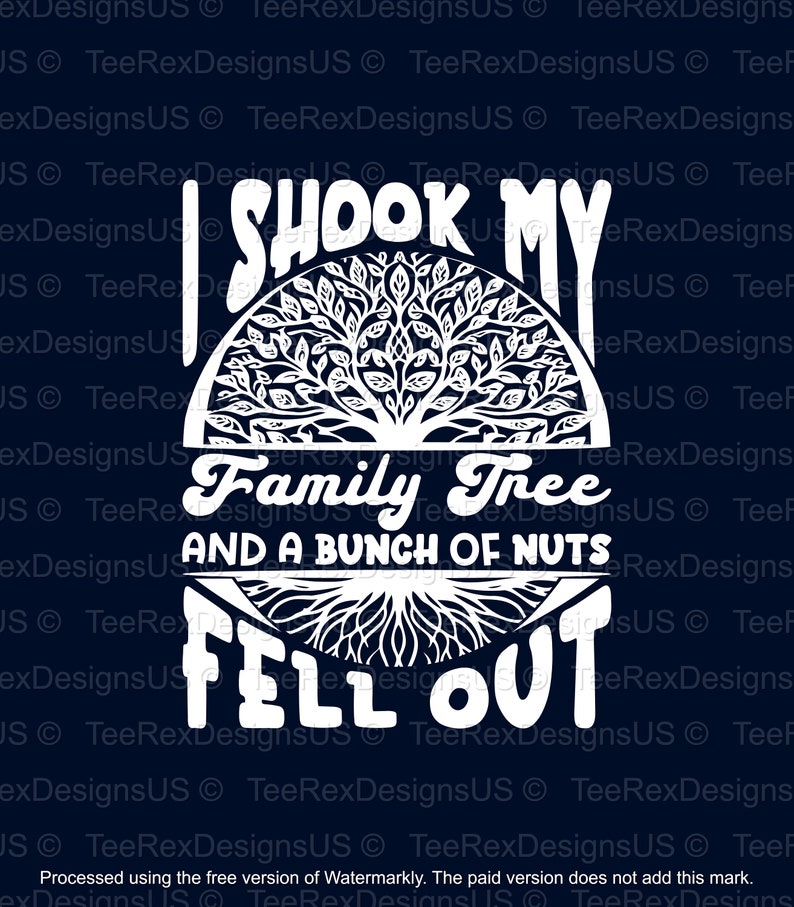 Custom Family Reunion DTF Transfer, I Shook My Family Tree, Heatpress ...
