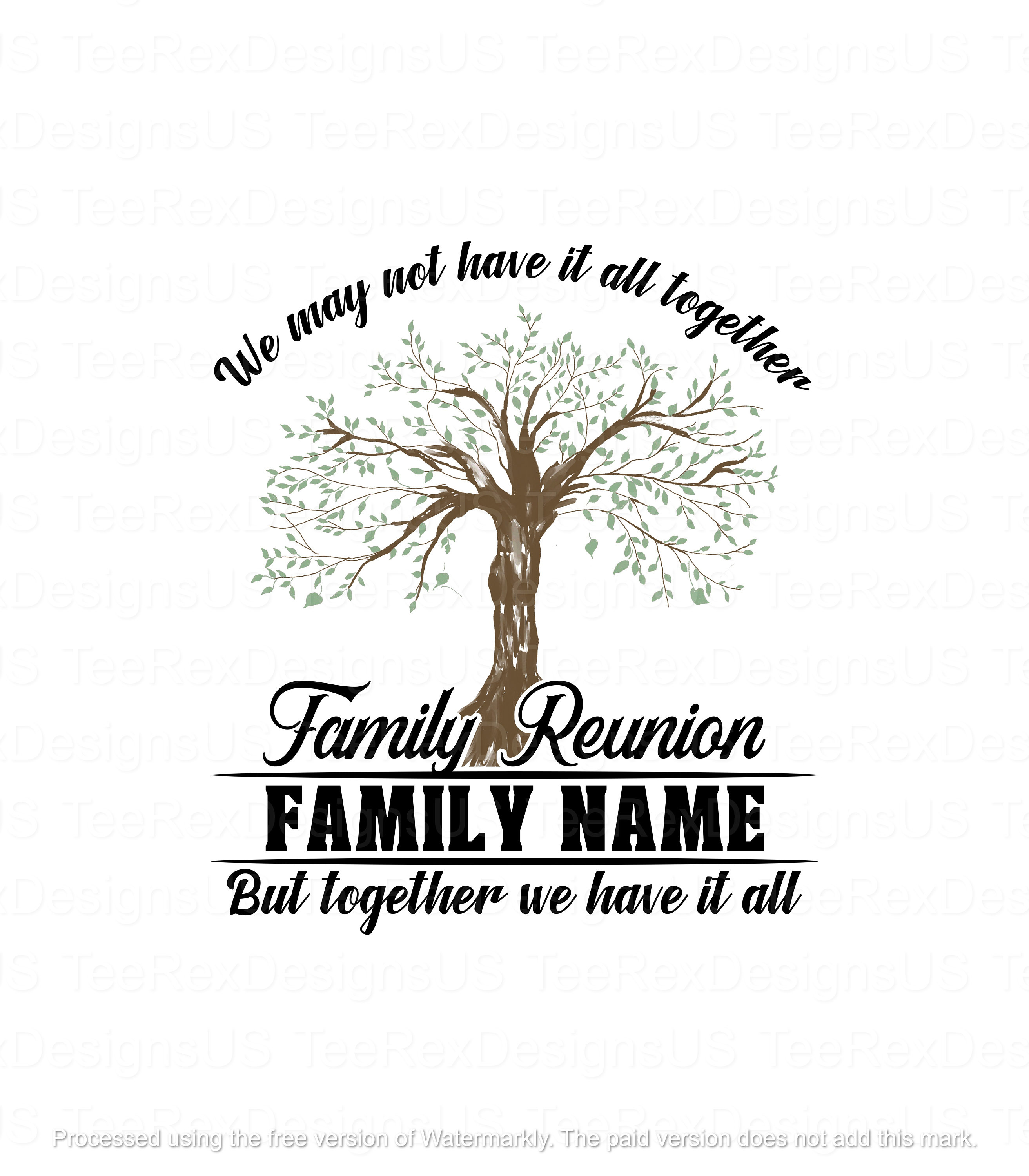 Custom Family Reunion DTF Transfer, Together We Have It All, Heatpress ...