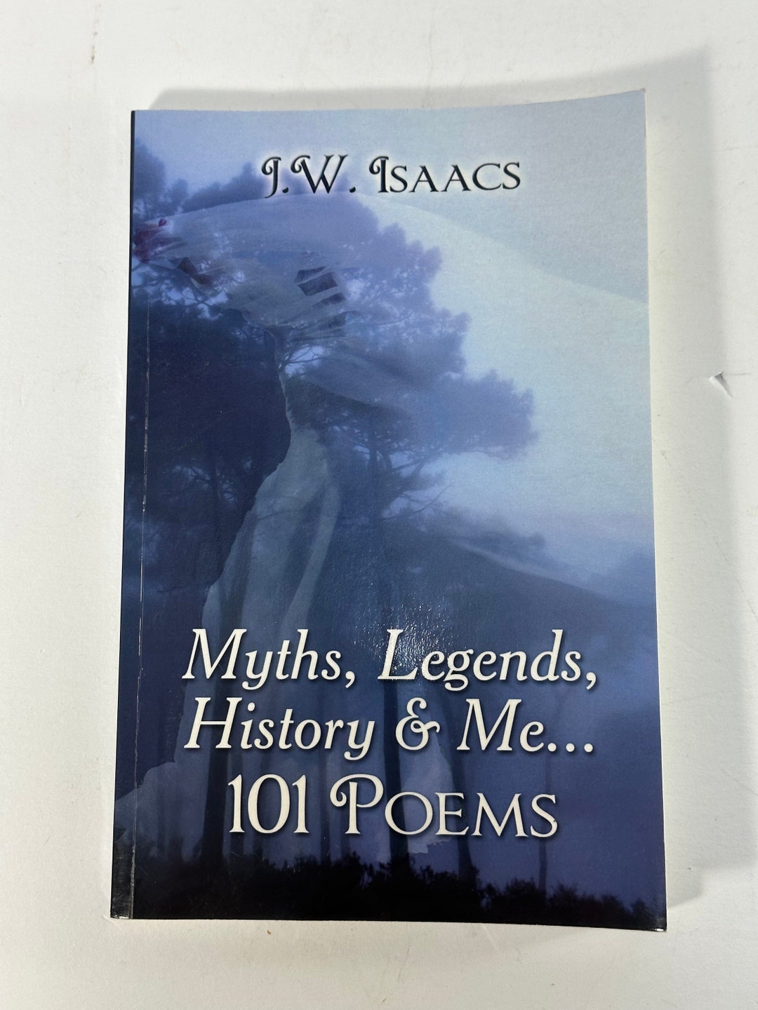 J.W. Isaacs "myths, Legends, History and Me - 101 Poems" - Etsy