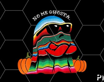 No Me Ghosta Funny Mexican Halloween Ghost Png - Etsy