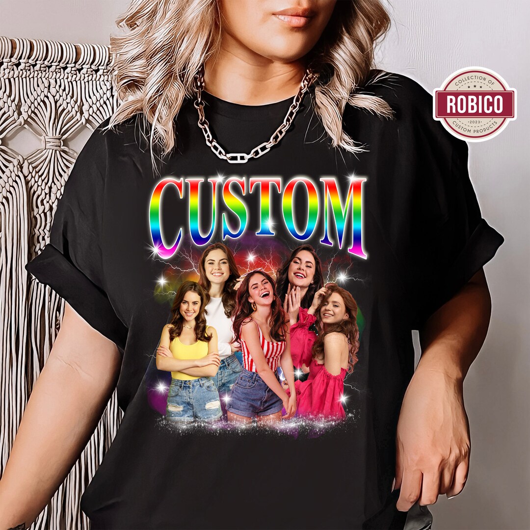 Custom Bootleg Rap Tee, Custom Your Own Bootleg Shirt, Custom Photo ...