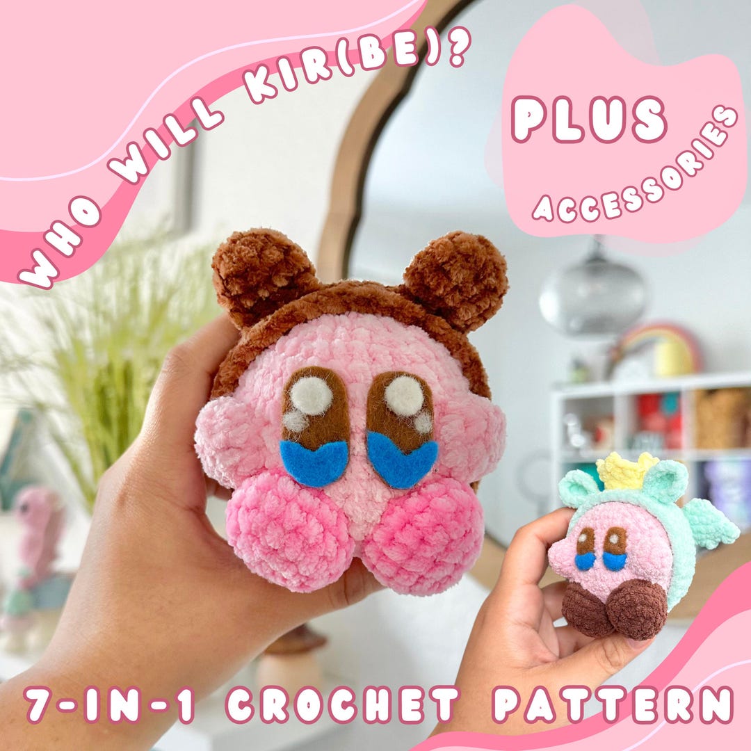 7-in-1 Who Will Kir(be) Crochet Collection PLUS Accessories | Pattern ...