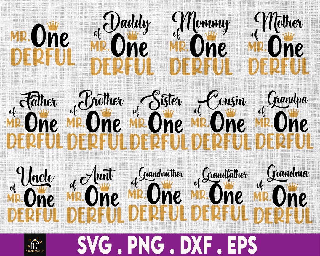 Mr Onederful Family Member Bundle 1st Birthday, Happy Birthday Svg ...