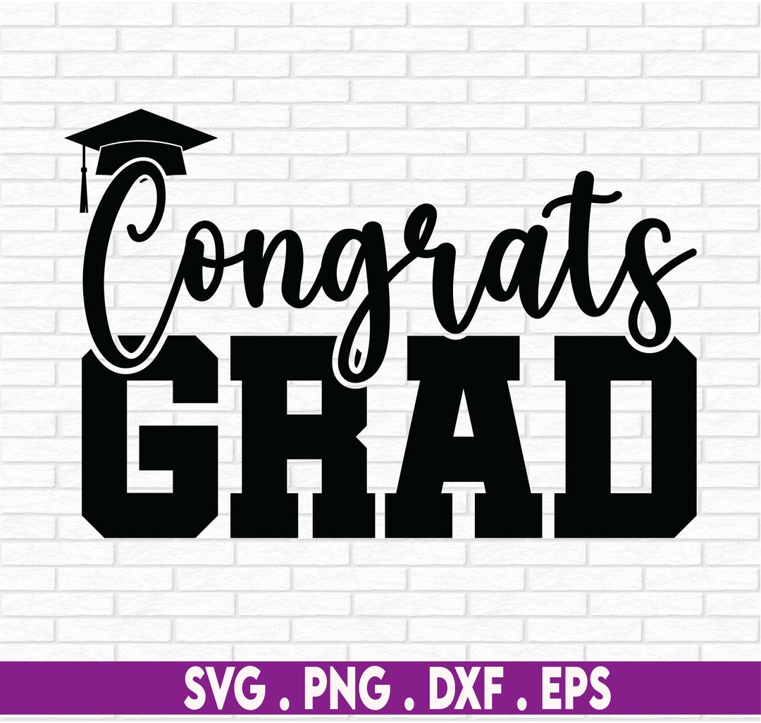 Congrats Grad SVG | Graduation Digital Download | Svg | Printable - Etsy