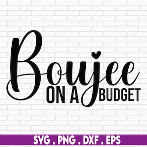 Boujee Wife Svg Boss Sublimation Files Boss Cut Files Girlboss Cut ...