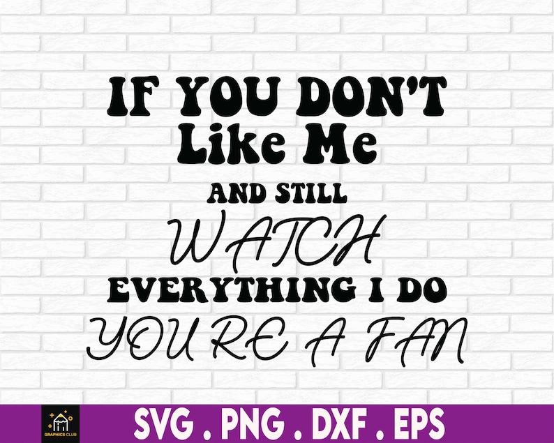 Don't Like Me SVG It's Ok If You Don't Like Me, Funny Sayings, Women ...
