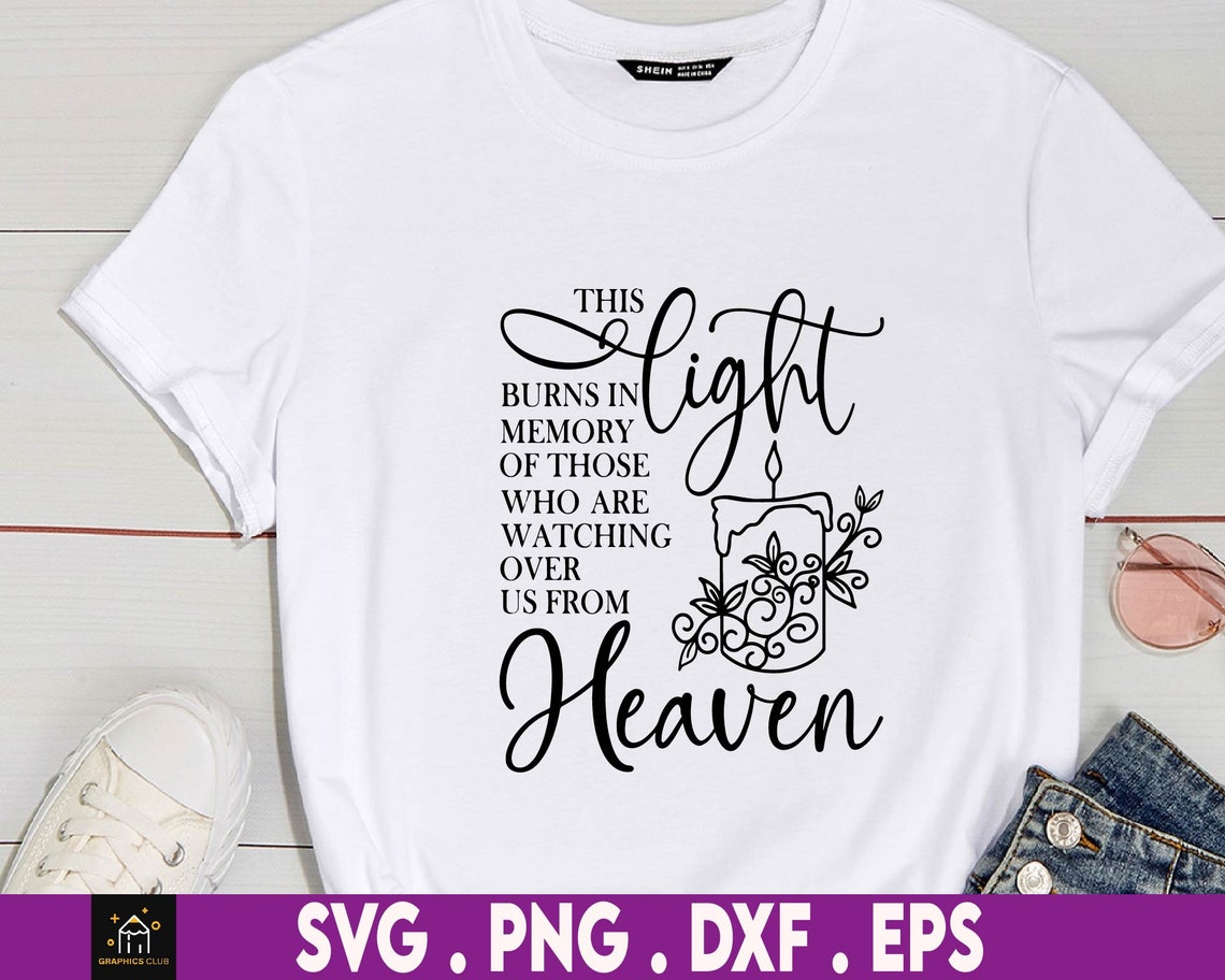 This Light Burns Svg, in Memory of Svg, in Honor of Svg, Memorial Svg ...