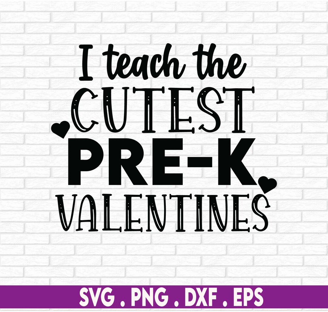I Teach the Cutest Little Valentines Svg Png | Teacher Valentine's Day ...