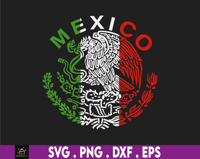 Mexico SVG, Mexican Eagle SVG, Mexico Coat of Arms SVG, Mexico Flag Svg ...