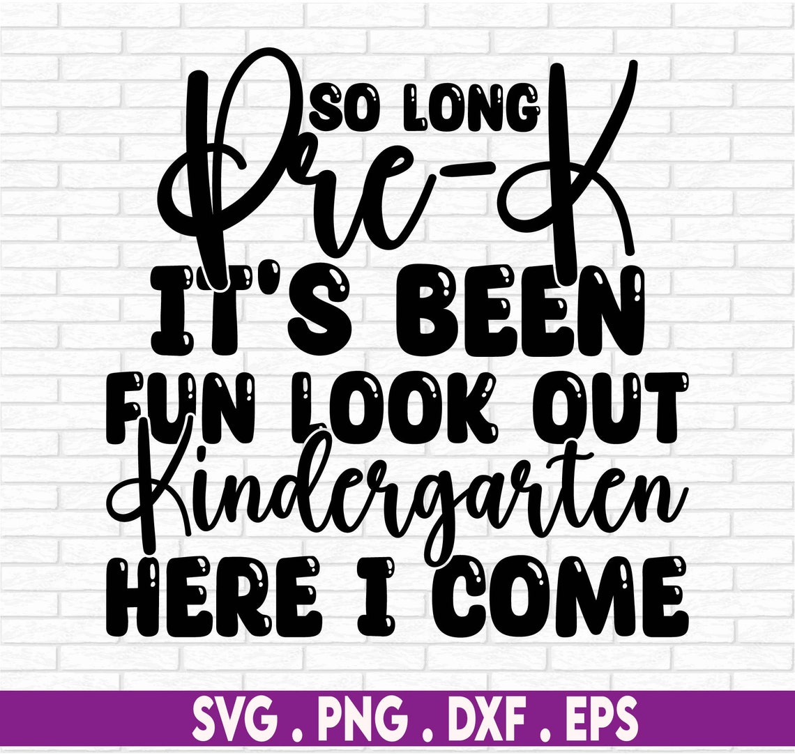 So Long Pre-k, Pre-k Grad Svg, Pre-k Graduation, Pre-k Graduation Svg ...