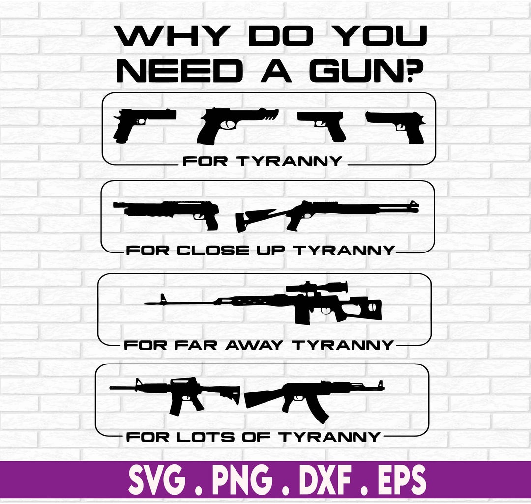 Why Do You Need A Gun Svg, 2A Svg, Support the Second Amendment SVG ...