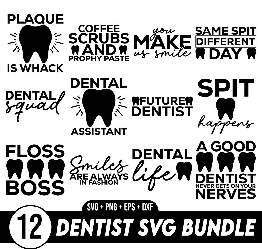 Dentist Svg Bundle, Dental SVG Bundle, Assistant, Dentist Quotes SVG ...
