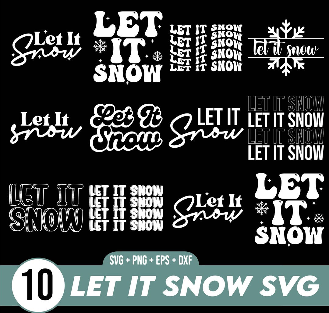 Let It Snow Svg Bundle, Let It Snow SVG, Christmas Sign SVG - Digital ...