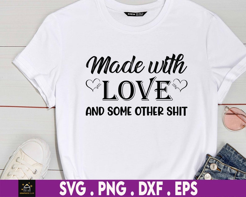 Made With Love SVG Cutting File, Ai, Dxf and Printable PNG Files ...