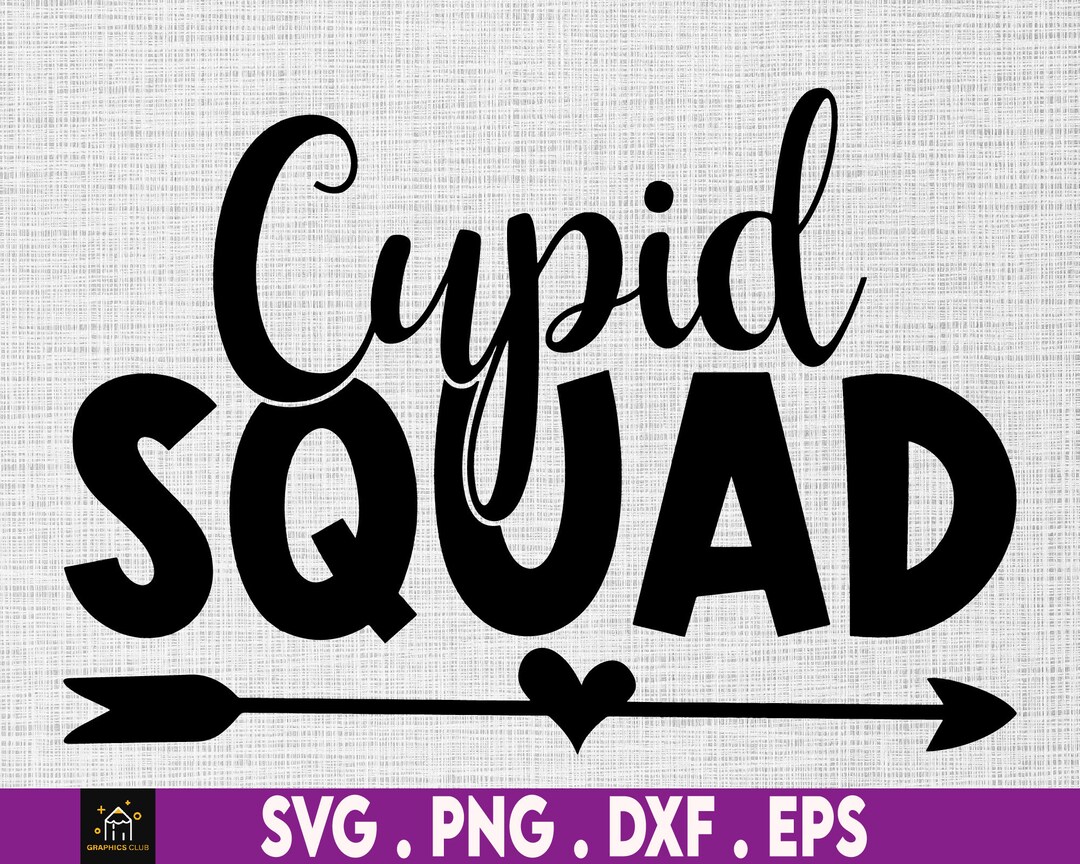 Cupid Squad, Valentine's Day Svg, Valentines Day, Matching Valentine's ...