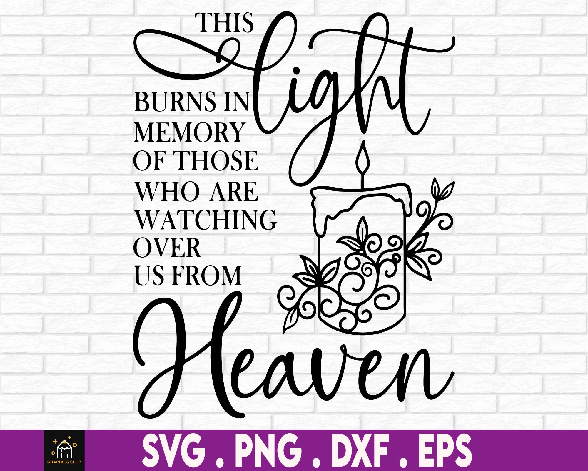 This Light Burns Svg, in Memory of Svg, in Honor of Svg, Memorial Svg ...
