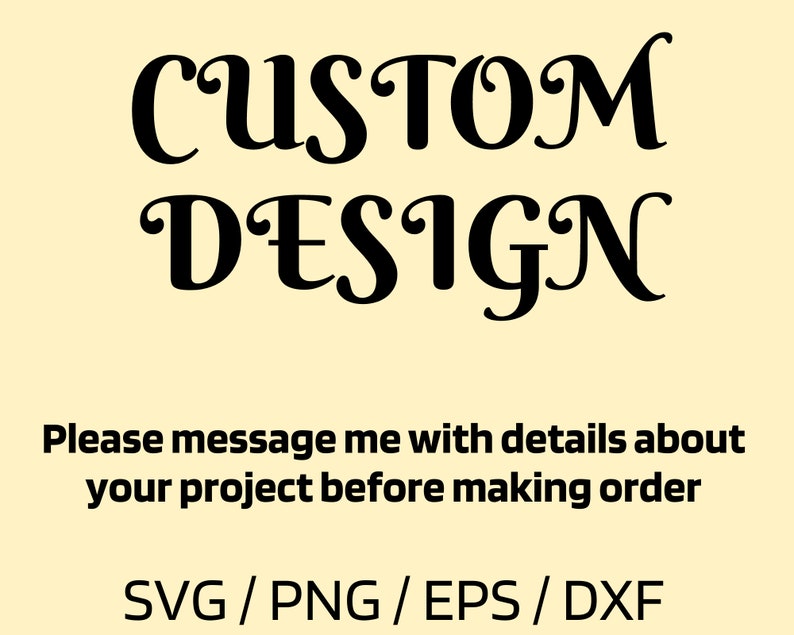 Custom SVG, Personalized SVG, Custom SVG Cut File, Custom Design ...