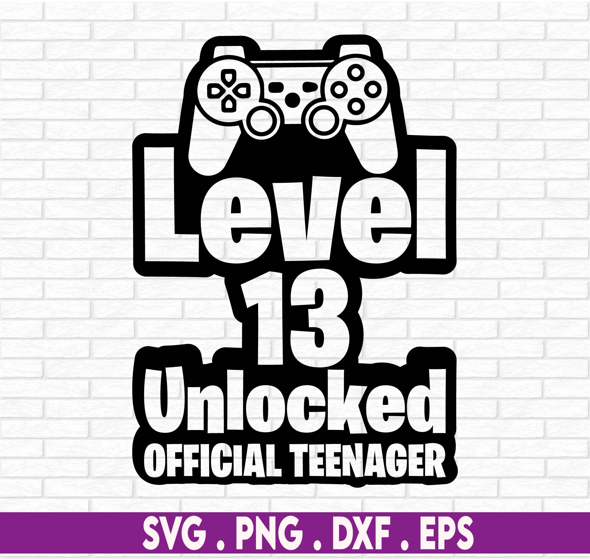 Level 13 Unlocked SVG, Awesome Since 2011 SVG, 13 Year Old Gift, 13th ...