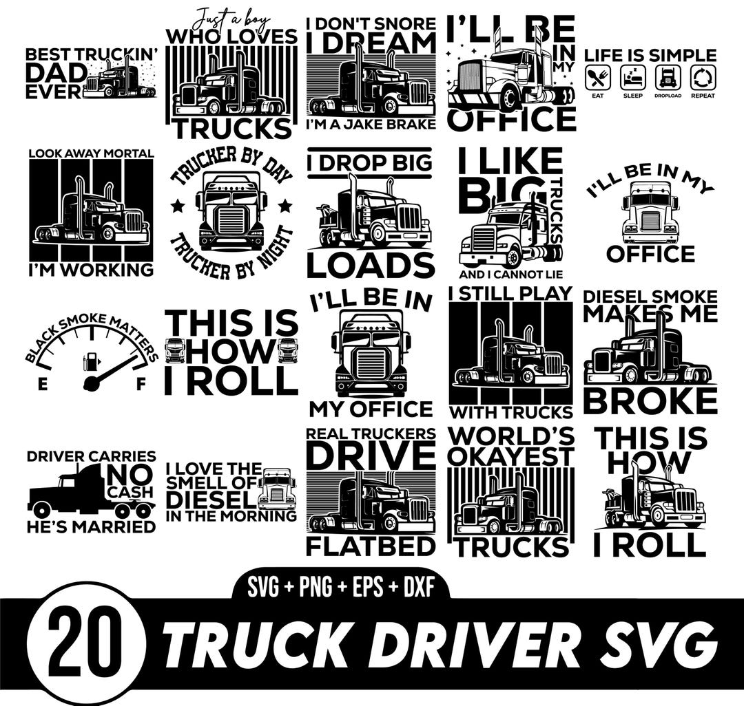 Truck Driver SVG Bundle, Trucker SVG Bundle, Trucking Svg, Trucking ...
