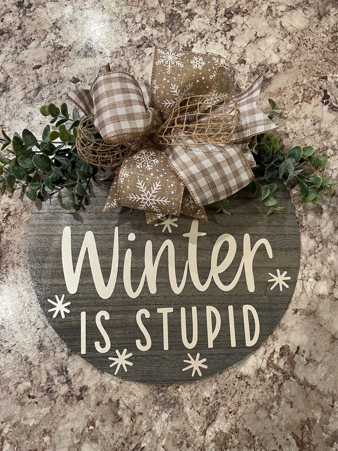 Winter is Stupid Funny Door Sign | Front Door Wooden Decor - Etsy