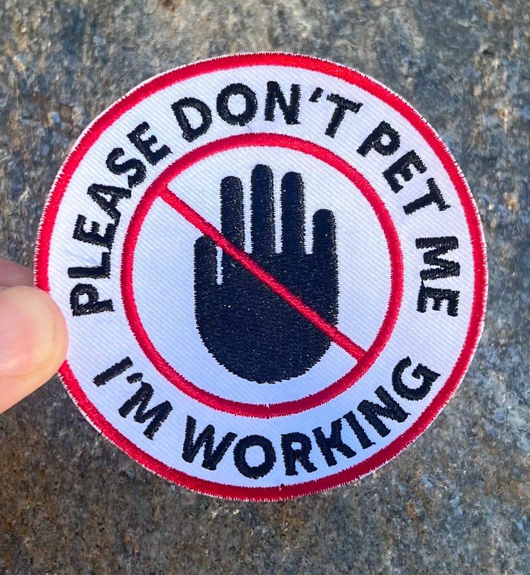 Please Don't Pet Me I'm Working Service Dog Patch Logo Mothers Day Pin Magnet Embroidery Patch ...