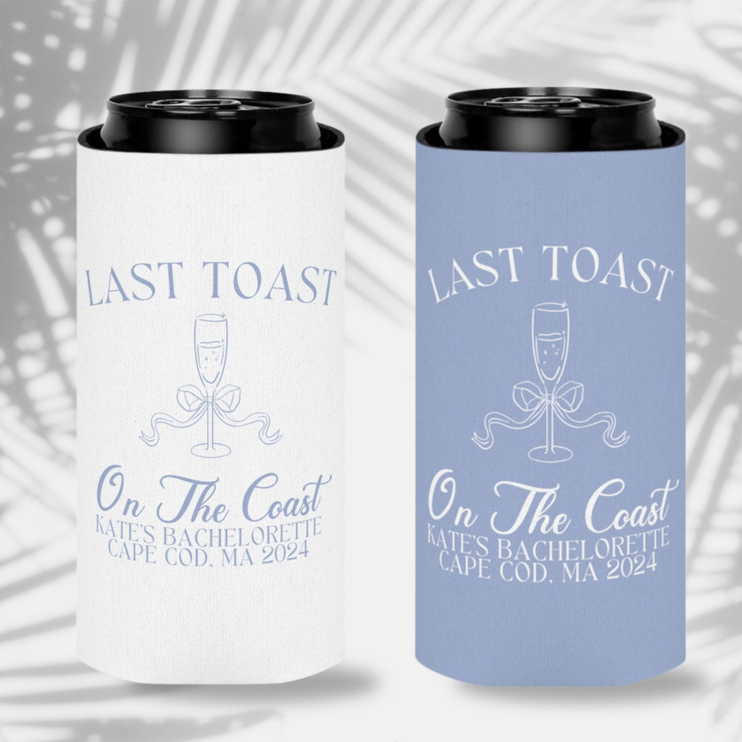 Custom Beach Bachelorette Party Can Coolers: Last Toast on the Coast - Etsy