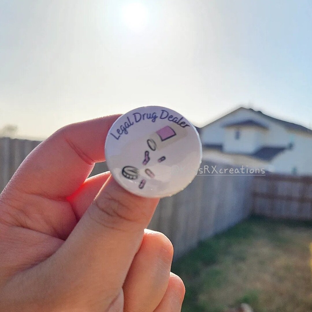 Pharmacy- Legal Drug Dealer Button - Etsy