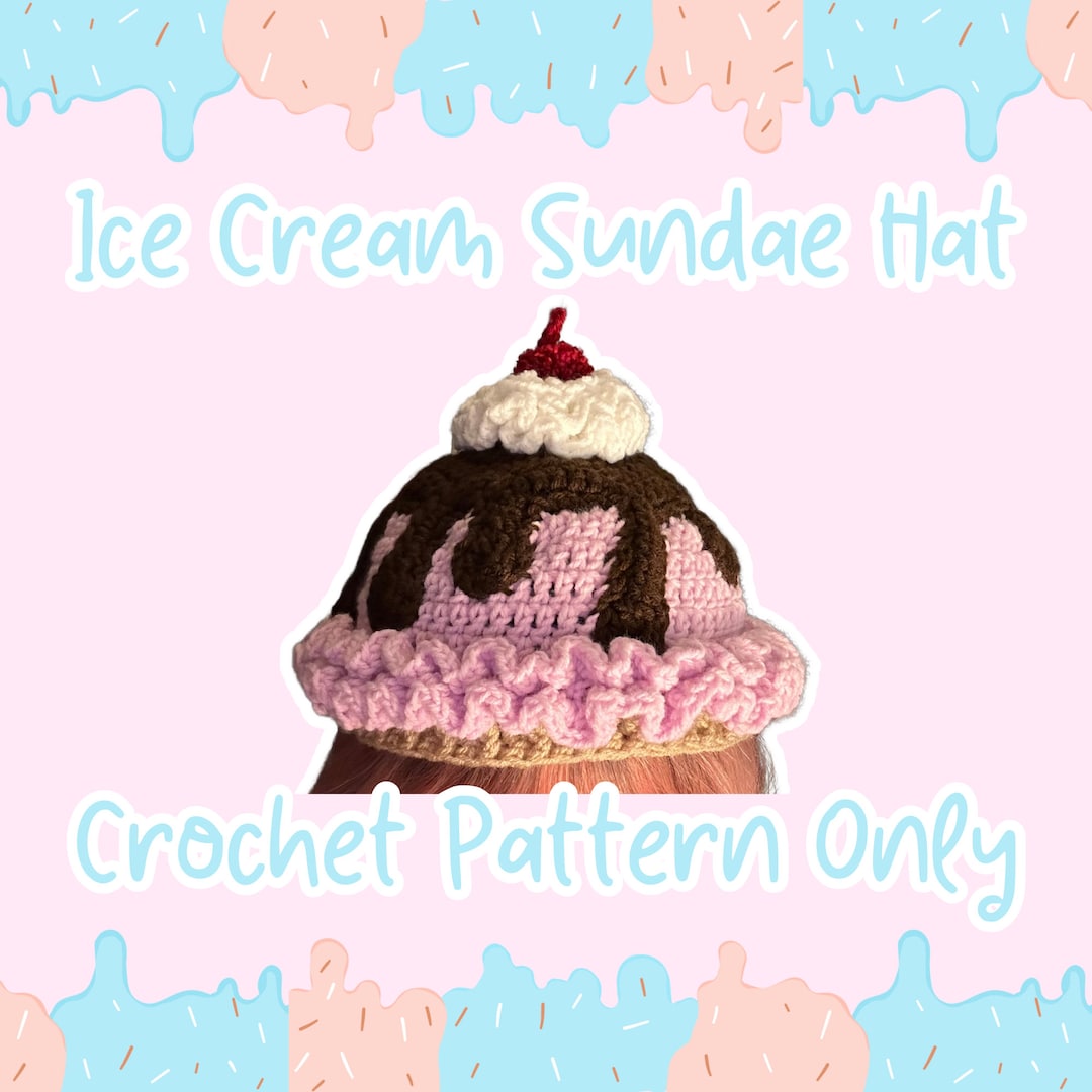 Pattern Only | Ice Cream Sundae Hat | Crochet Pattern | Ice Cream ...