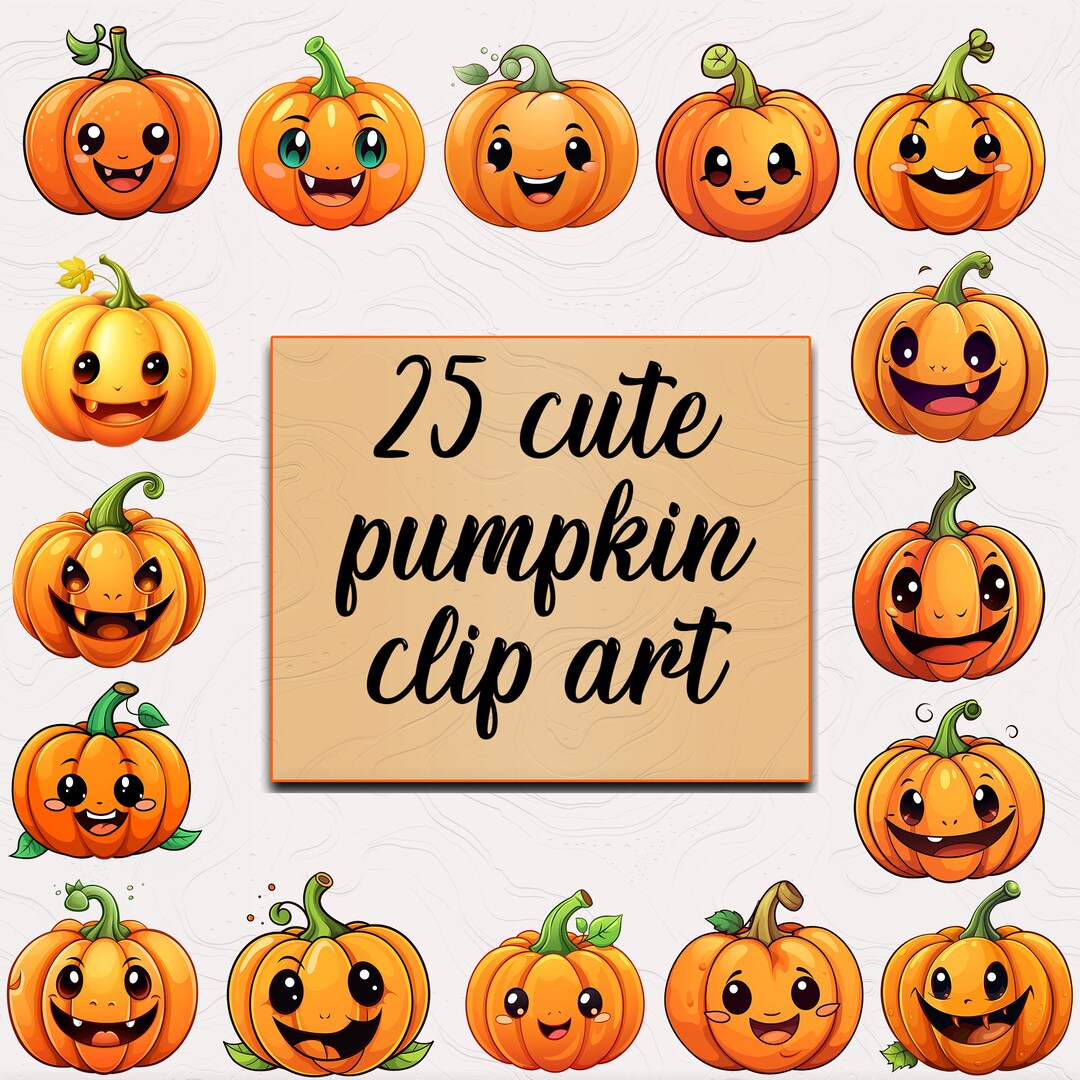 25 Cute Pumpkins Clipart, Cute Pumpkins Digital Papers, Fantasy Clip ...