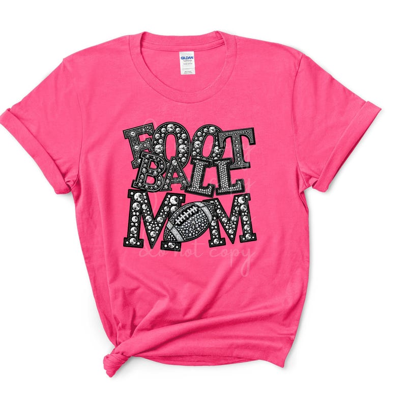 Bling Football Mom Shirt - Faux Rhinestone Football Shirt - Multiple ...
