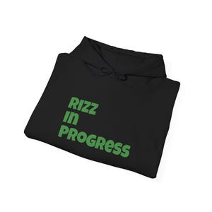 Hoodie, Gen Z Cool Quote 'rizz Called Rizz in Progress' 18 9 26 26 Code ...
