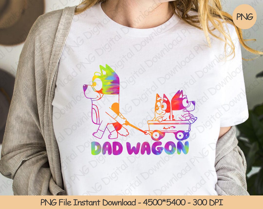 Dad Wagon PNG File Instant Download Digital Design Download Sublimation ...