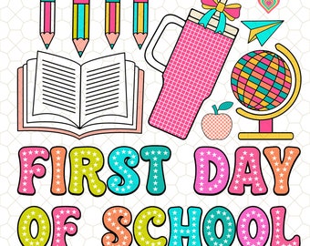 First Day of School Png, Welcome Back to School Png, Kindergarten ...