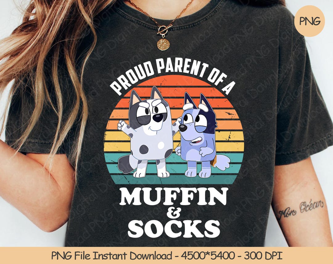 Proud Parent of A Muffin & Socks PNG File Instant Download Digital ...