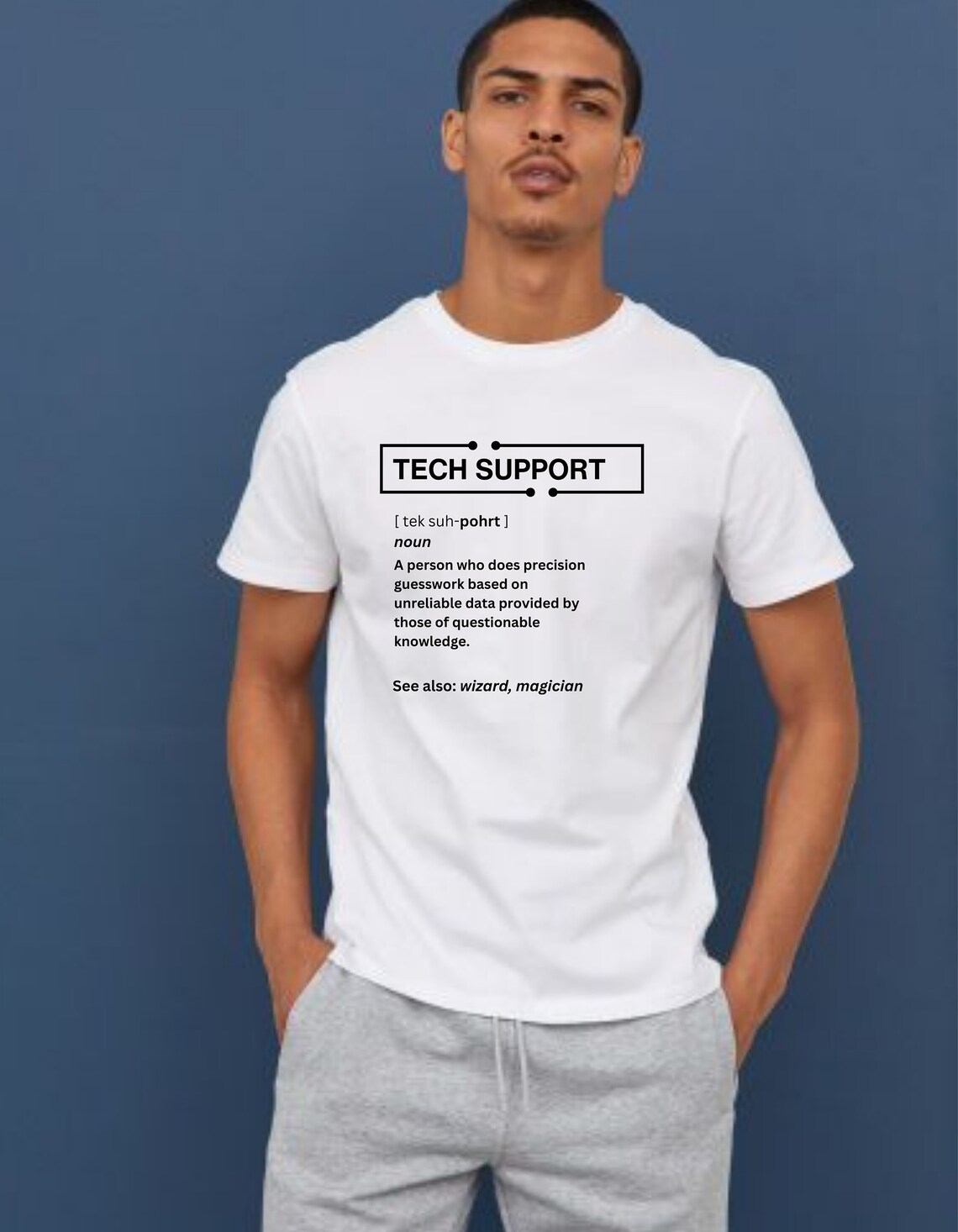 Tech Support Precision Guesswork - Humorous Role Description - Unisex T ...