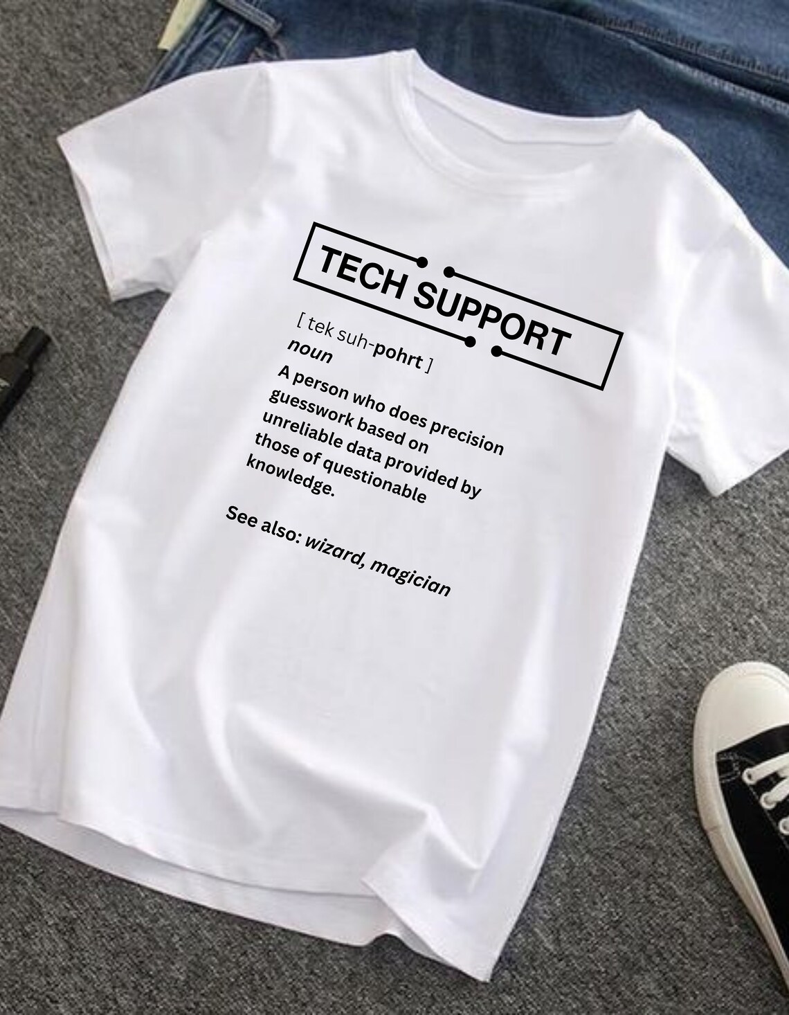 Tech Support Precision Guesswork Humorous Role Description Unisex T ...