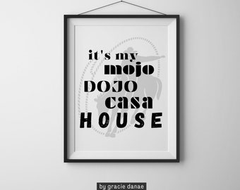 Barbie Inspired Home Sweet Mojo Dojo Casa House Print Download - Etsy
