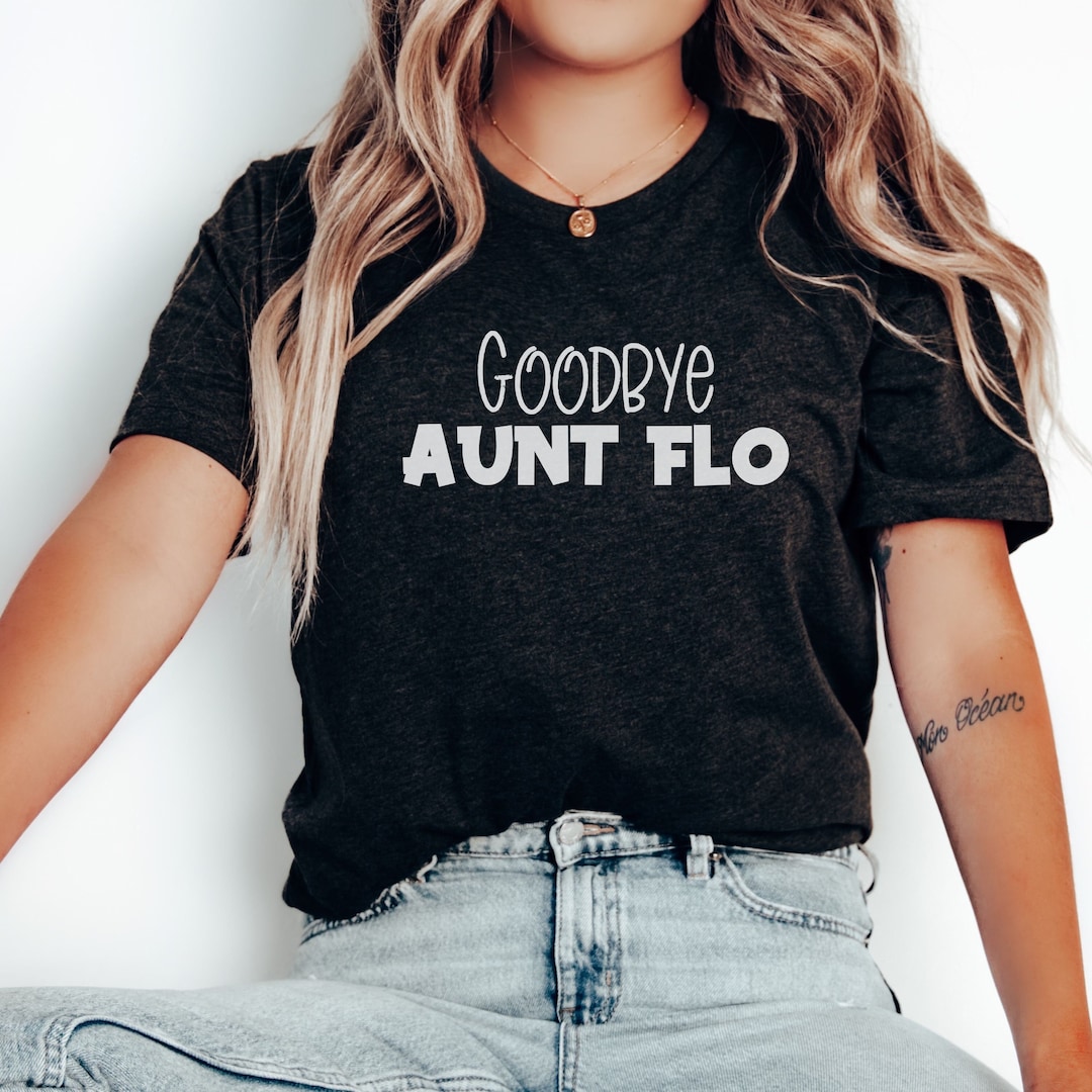 Goodbye Aunt Flo Shirt, Hysterectomy Shirt, Uterus Cancer Awareness ...