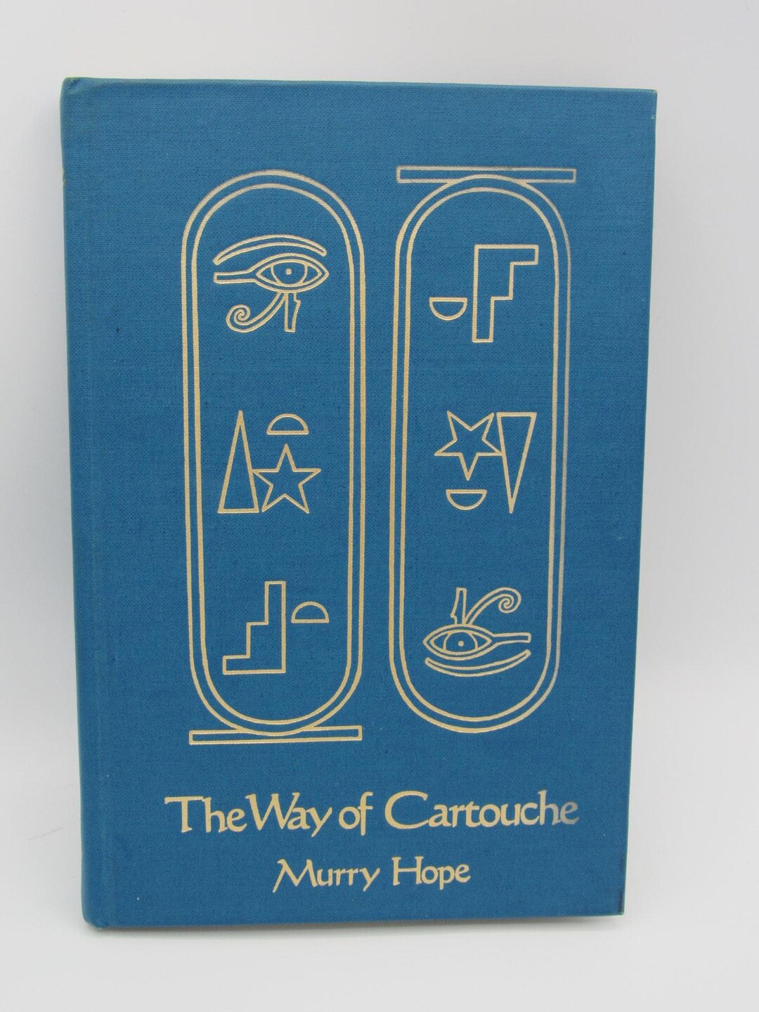 The Way of Cartouche Murry Hope First Edition 1985 St. Martin's Press ...