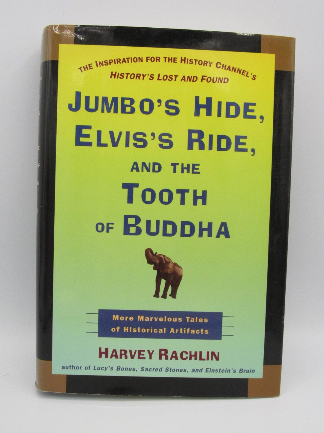Jumbo's Hide, Elvis's Ride, Tooth Buddha First Edition 2000 Harvey ...