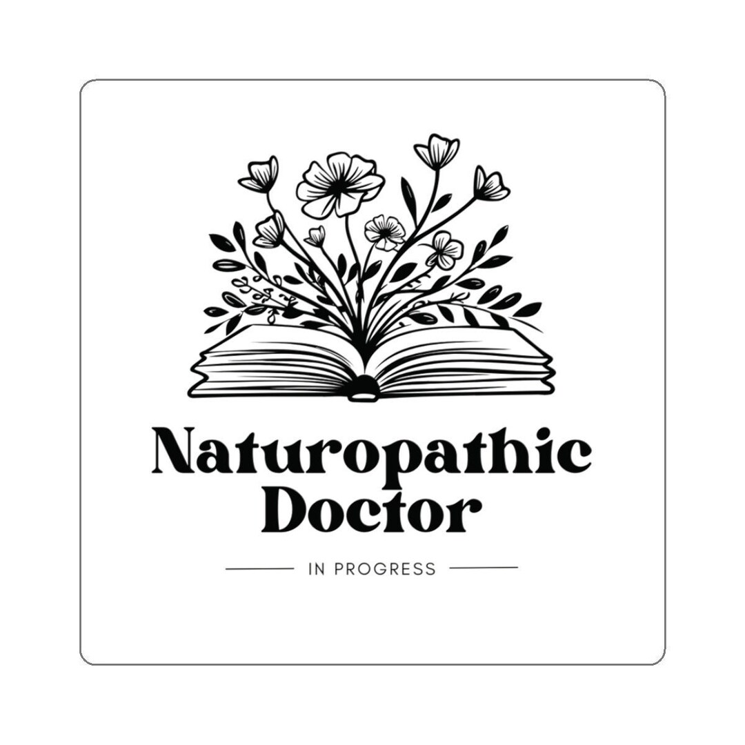 Naturopathic Doctor in Progress Sticker, Naturopath Gift, Naturopathic ...