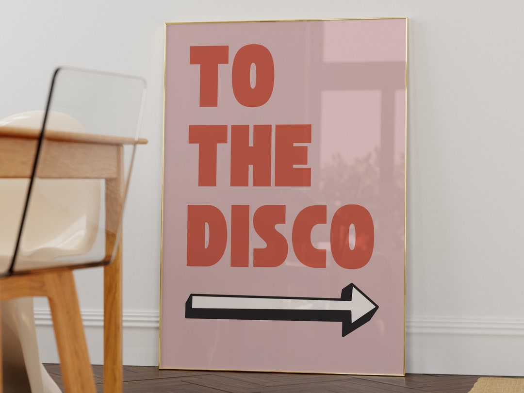 To the Disco Poster, Cute Pink Style Decor, Retro Word Poster, Disco ...