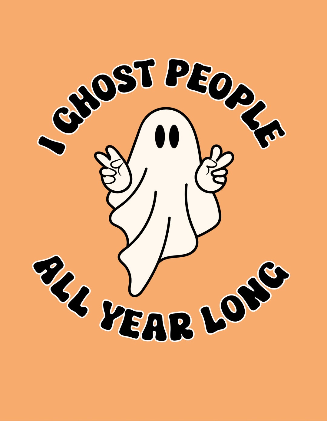 I Ghost People All Year Long | Png Download | Sublimation File - Etsy